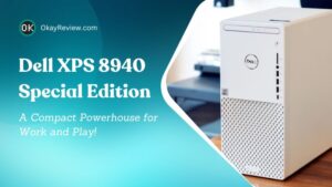 Dell XPS 8940 Special Edition Review: A Compact Powerhouse