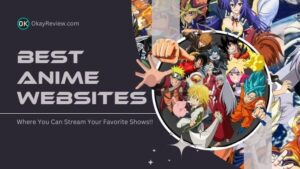 10 Best Anime Websites for All Anime Lover {LEGAL & SAFE}